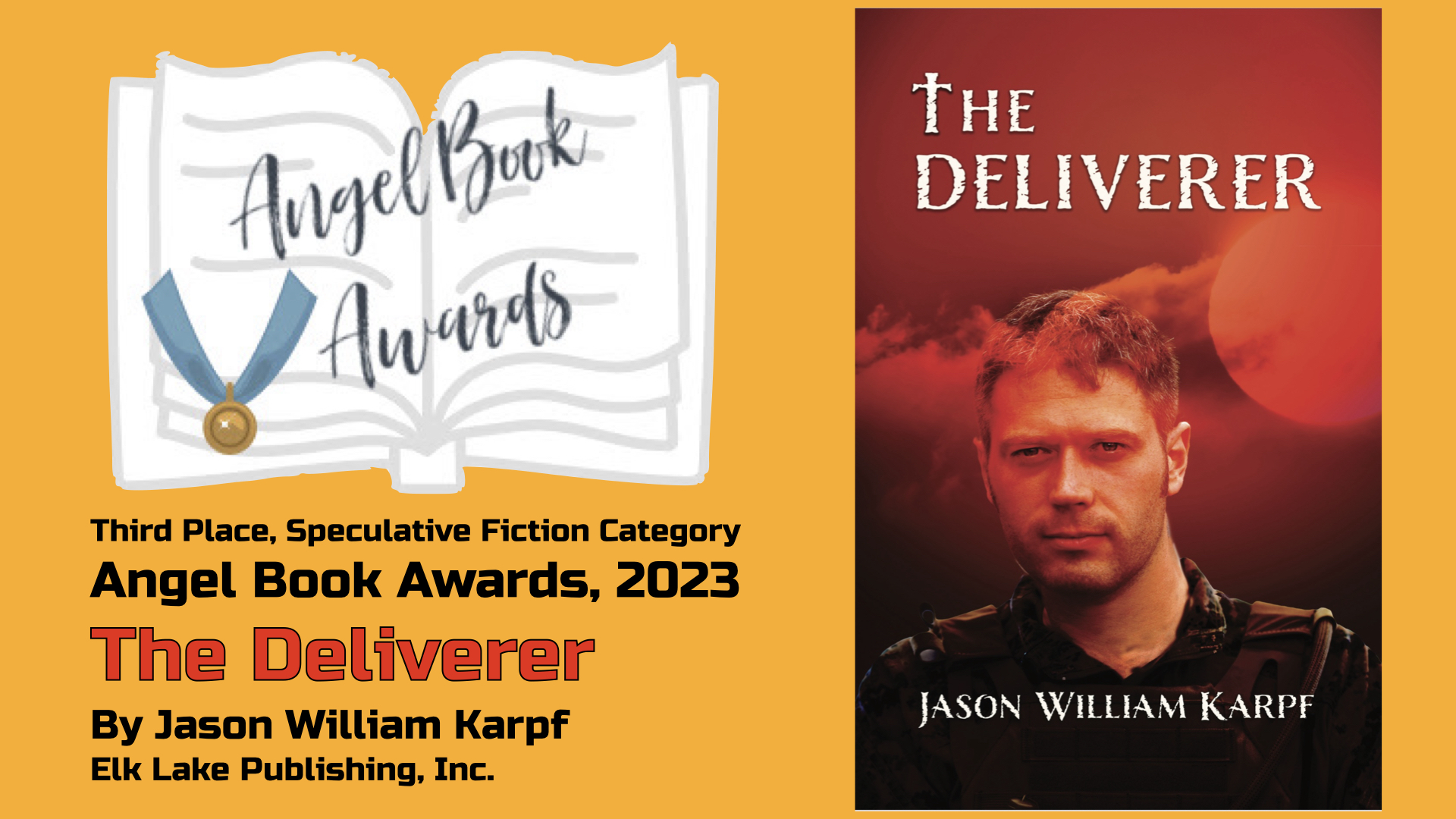 The Deliverer Honored at 2023 Angel Book Awards – JASON WILLIAM KARPF